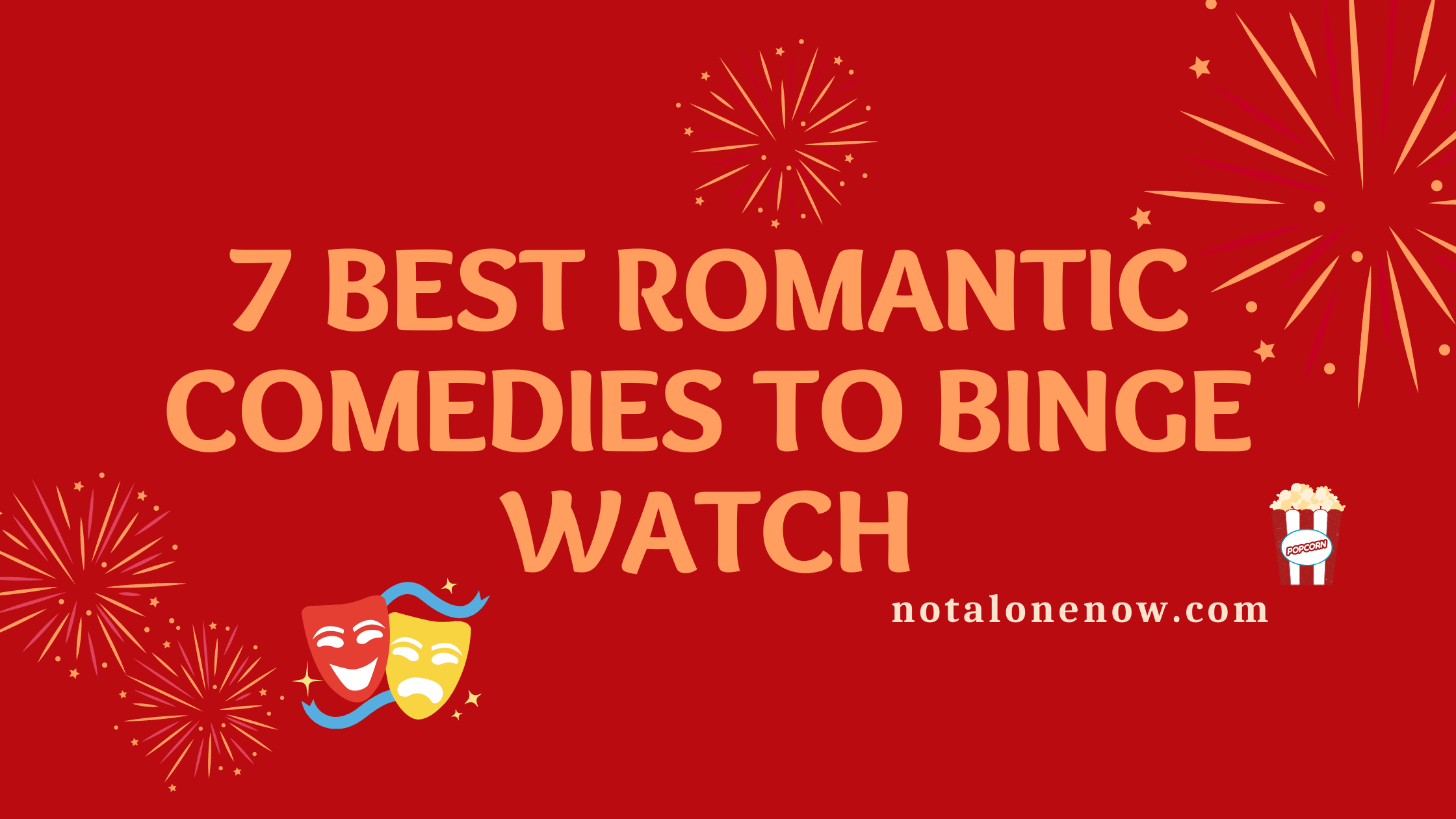 Alone on Valentine's? Binge-Watch These Romantic Comedy Movies