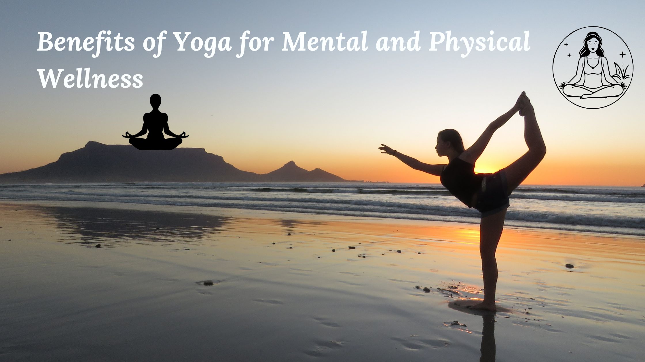 Benefits of Yoga for Mental and Physical Wellness » Noah's Digest