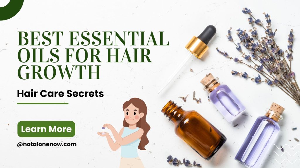 9 Essential Oils to Promote Hair Growth » Noah's Digest